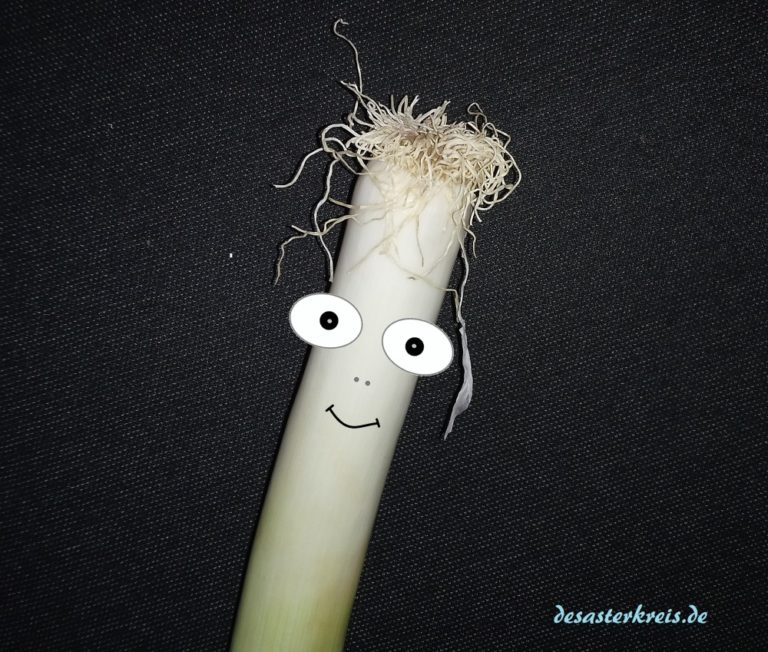 Der Lauch hat die Haare schön! Der Desasterkreis